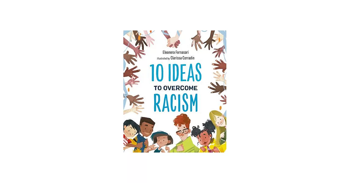 博客來-10 Ideas to Overcome Racism