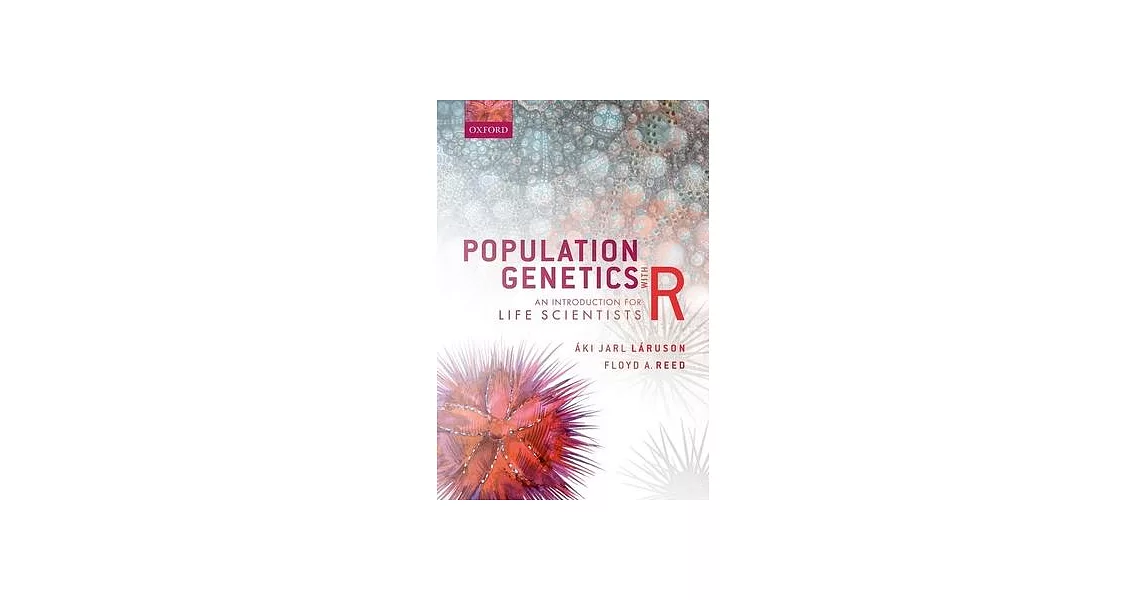 博客來-Population Genetics with R: An Introduction for Life Scientists