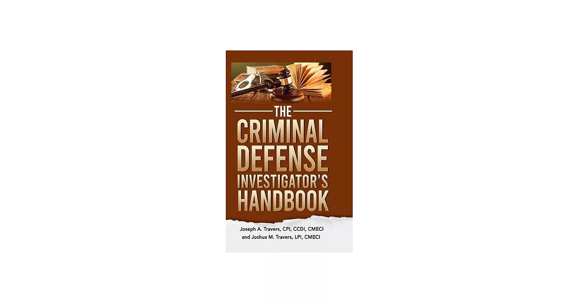 博客來-The Criminal Defense Investigator’’s Handbook