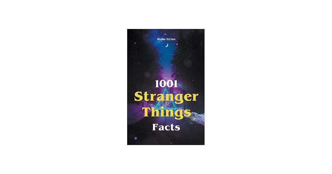 博客來-1001 Stranger Things Facts
