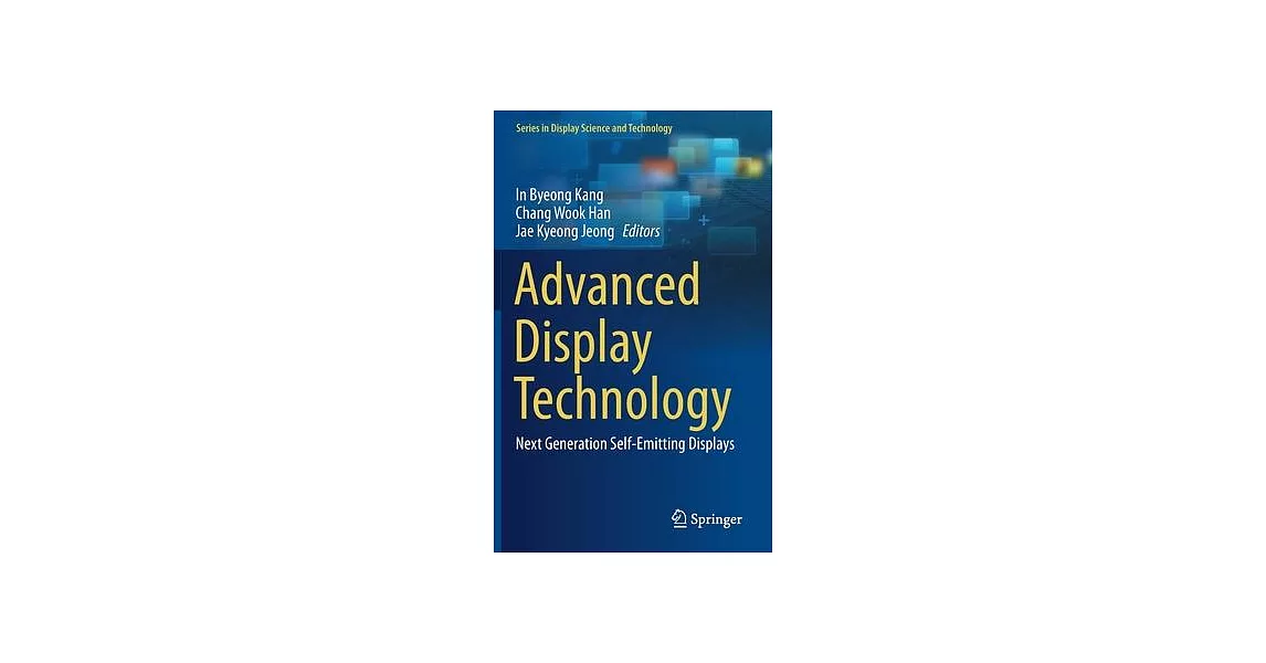 博客來-Advanced Display Technology: Next Generation Self-Emitting Displays
