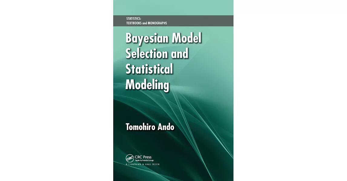 博客來-Bayesian Model Selection and Statistical Modeling
