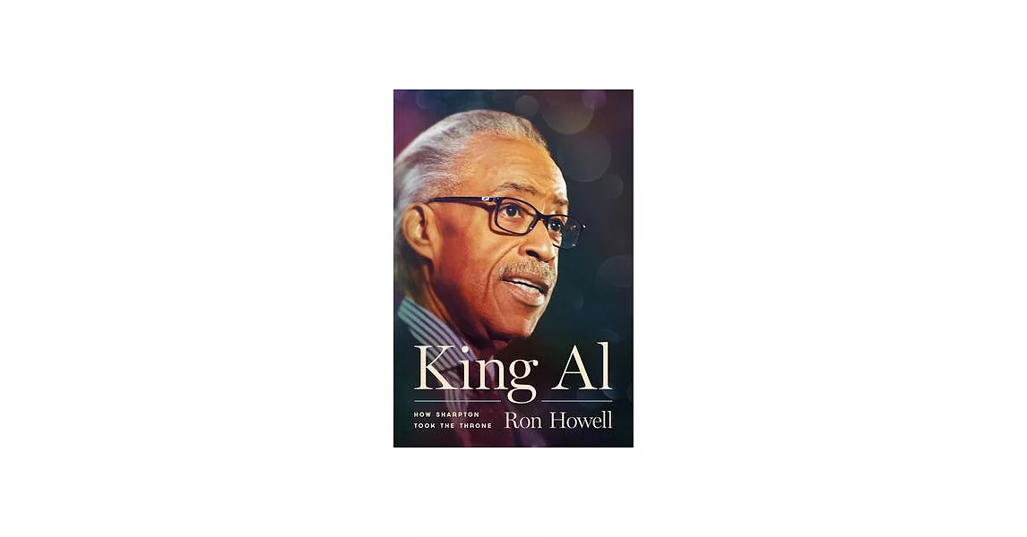 博客來-King Al: How Sharpton Took the Throne