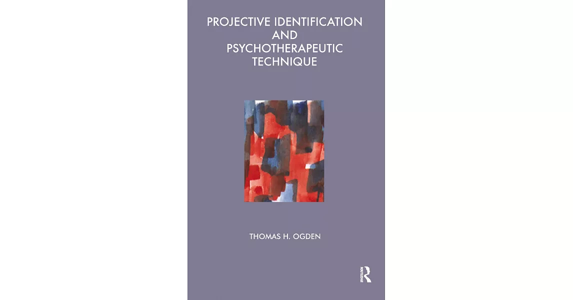 博客來-Projective Identification and Psychotherapeutic Technique