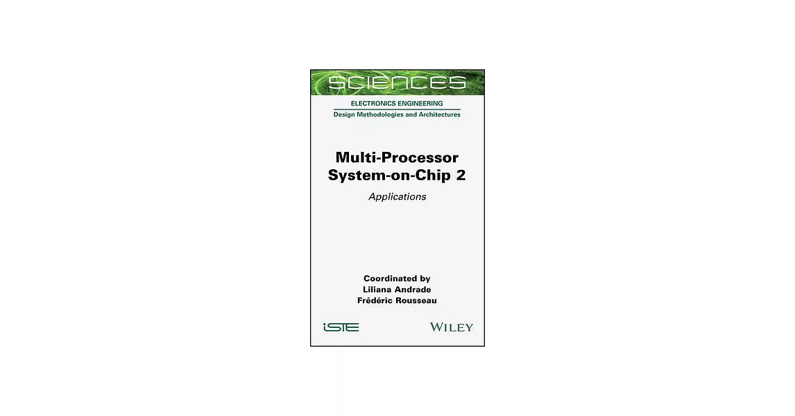 博客來-Multi-Processor System-On-Chip 2: Applications