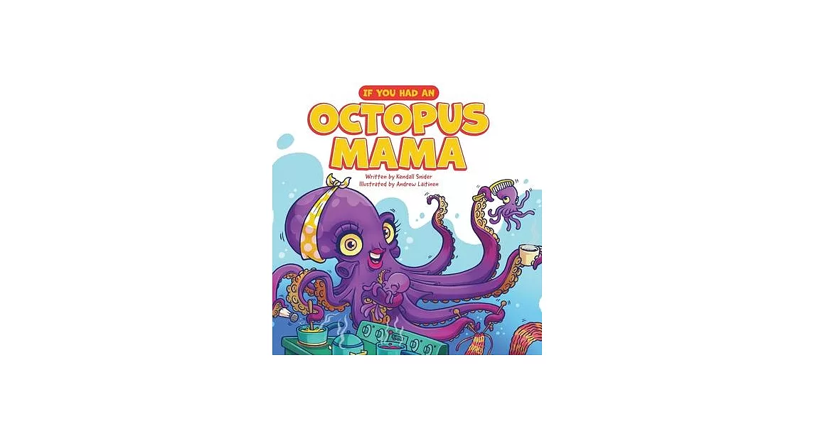 博客來-If You Had an Octopus Mama