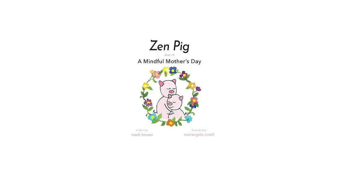 博客來-Zen Pig: A Mindful Mother’’s Day