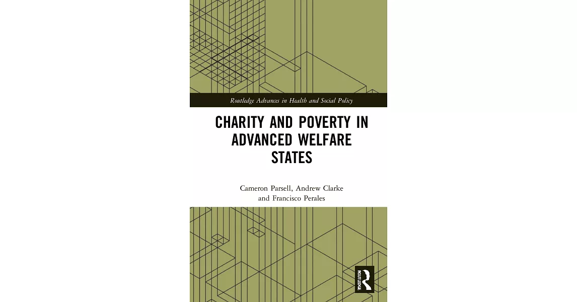 博客來-Charity and Poverty in Advanced Welfare States