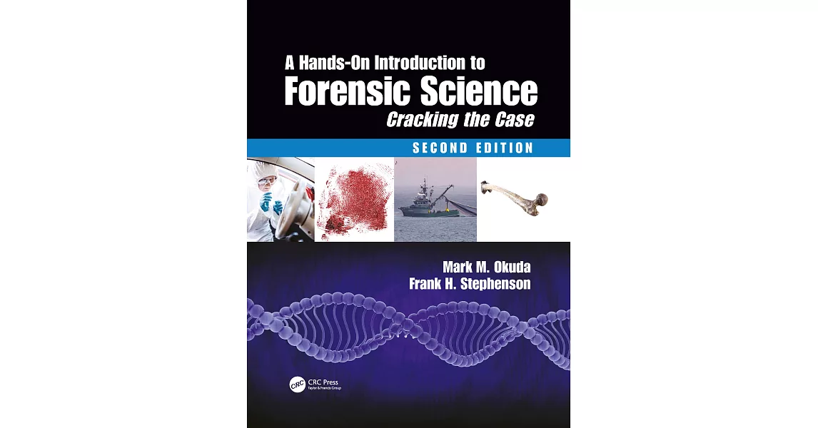 博客來-A Hands-On Introduction to Forensic Science: Cracking the Case ...
