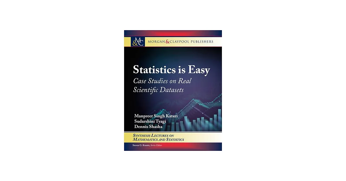 博客來-Statistics is Easy: Case Studies on Real Scientific Datasets