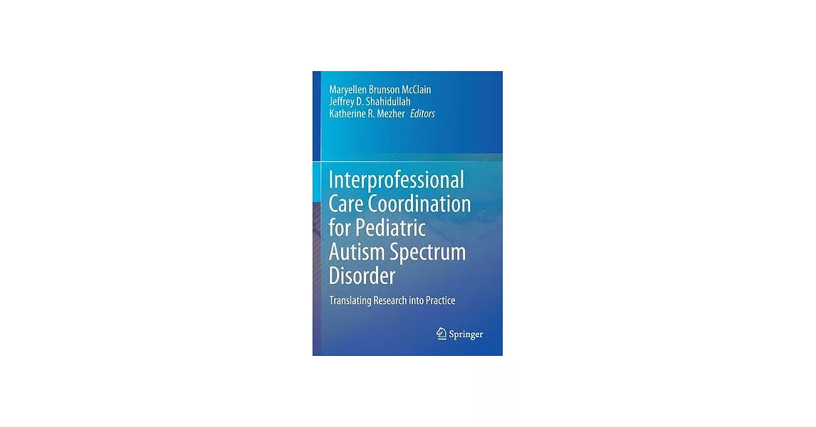 博客來-Interprofessional Care Coordination for Pediatric Autism Spectrum ...
