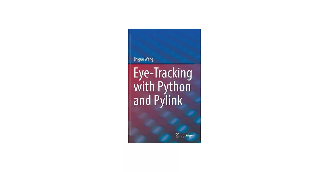 博客來-Eye-Tracking with Python and Pylink