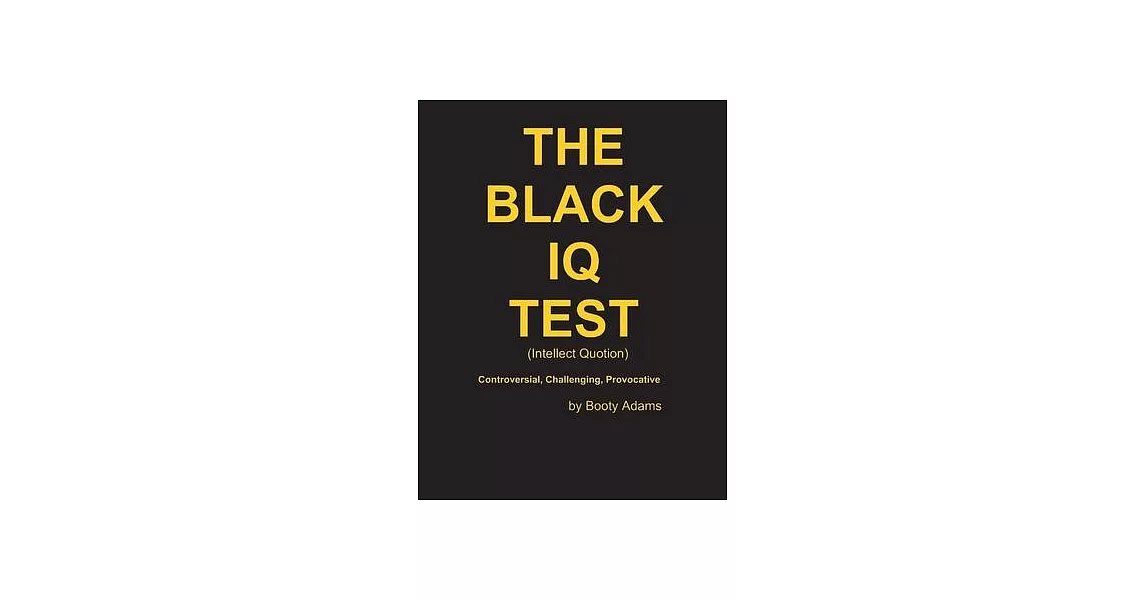 博客來-The Black IQ Test: Intellect Quotion