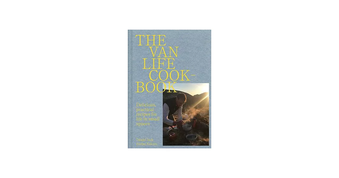 博客來-The Van Life Cookbook: Delicious, Practical Recipes for Life in ...