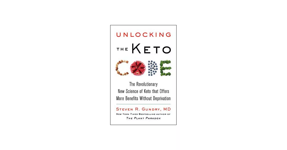 博客來-Unlocking the Keto Code: How the Revolutionary New Science of ...