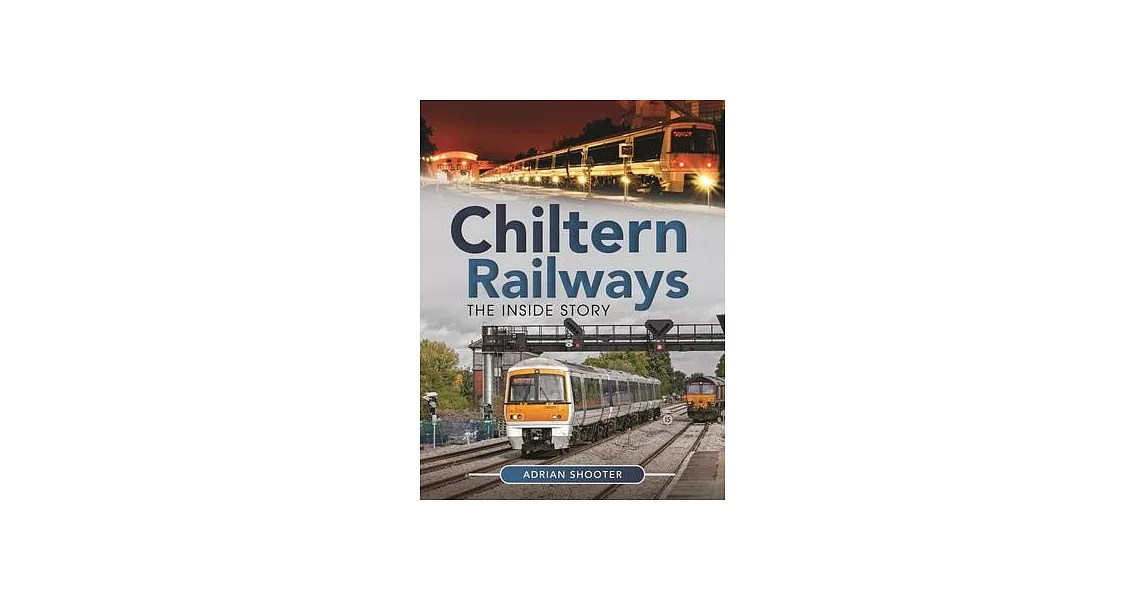 博客來-Chiltern Railways: The Inside Story