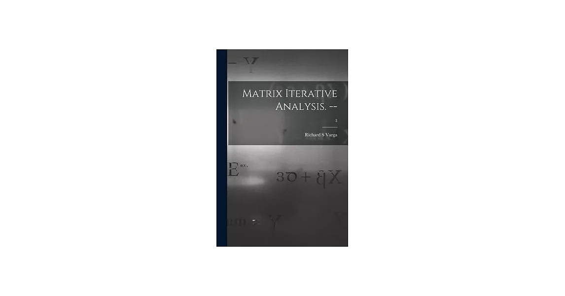 博客來-Matrix Iterative Analysis. --; 3
