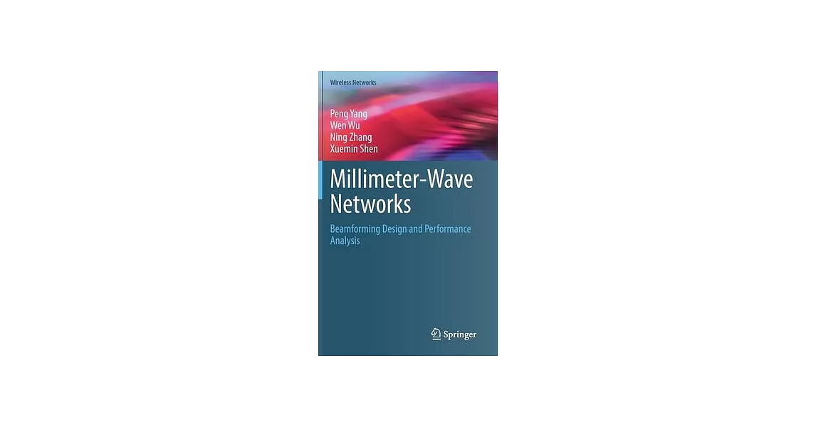 博客來-Millimeter-Wave Networks: Beamforming Design and Performance Analysis