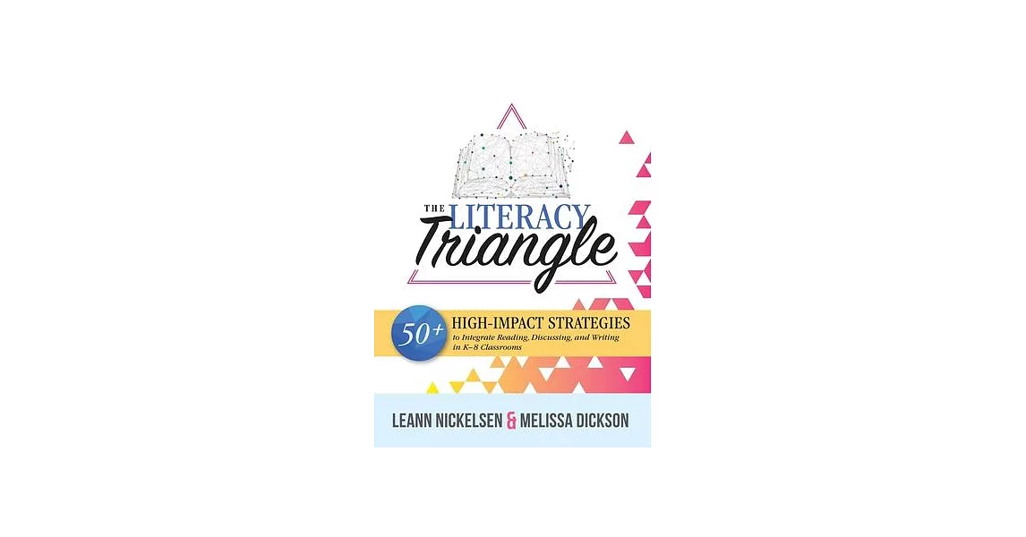 博客來-The Literacy Triangle: 50+ High-Impact Strategies to Integrate ...