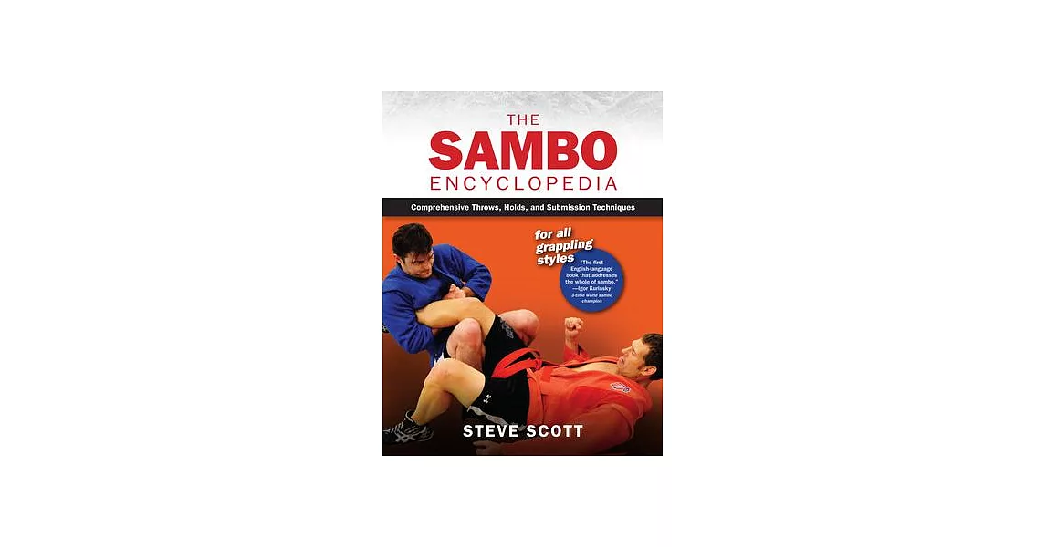 博客來-The Sambo Encyclopedia: Comprehensive Throws, Holds, and Submission ...
