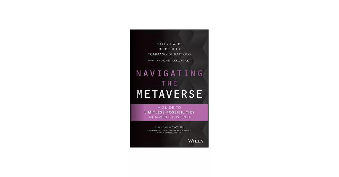 博客來-Navigating the Metaverse: A Guide to Limitless Possibilities in a Web 3.0 World