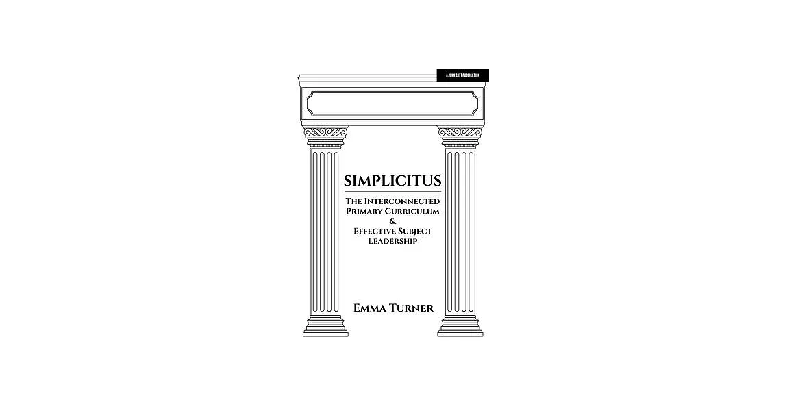 博客來-Simplicitus: The Interconnected Primary Curriculum & Effective ...