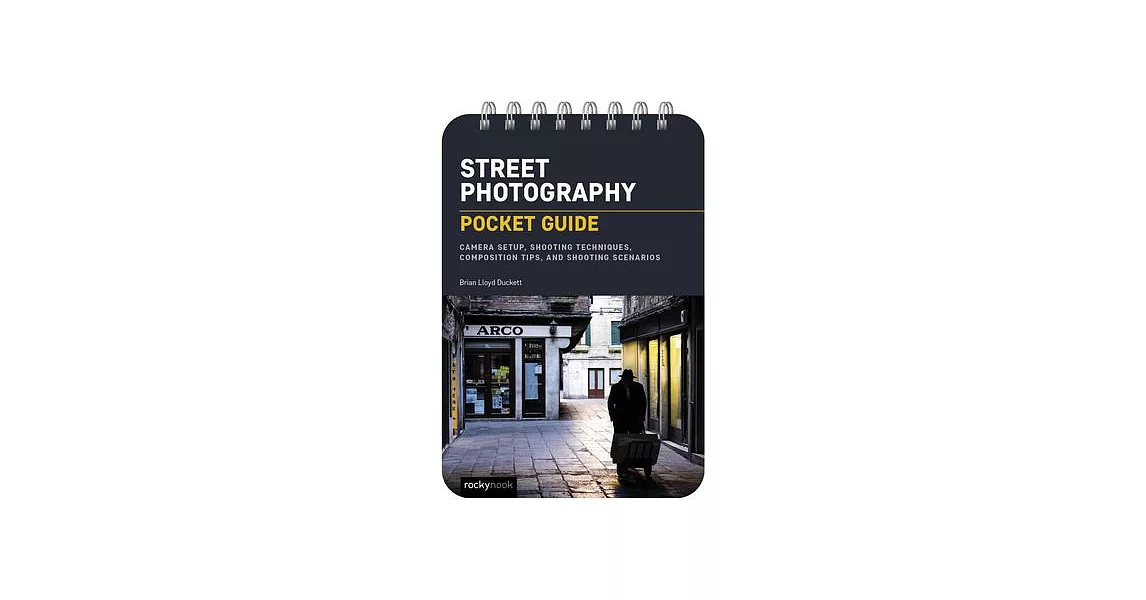 博客來-Street Photography: Pocket Guide: Camera Setup, Shooting Techniques ...