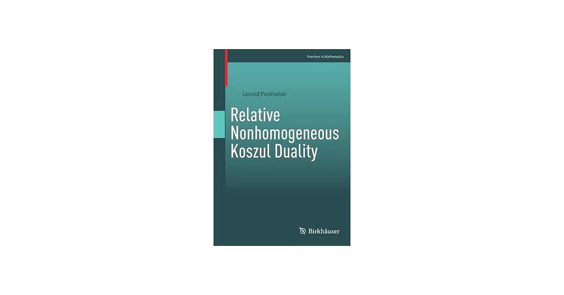 博客來-Relative Nonhomogeneous Koszul Duality