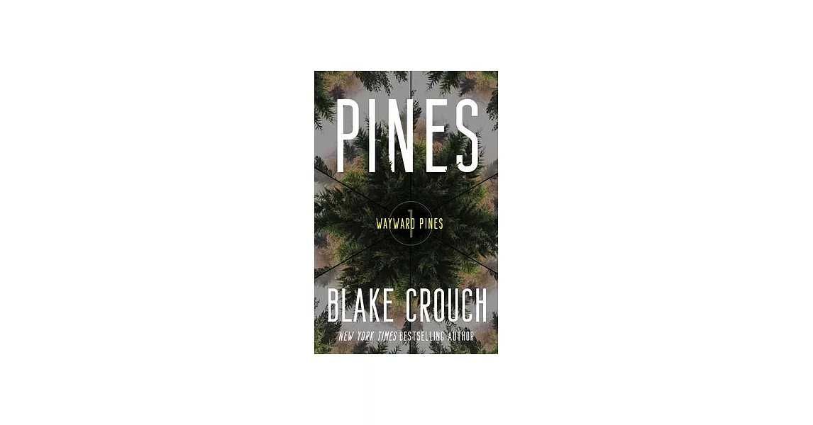 博客來-Pines: Book 1 of the Wayward Pines Trilogy