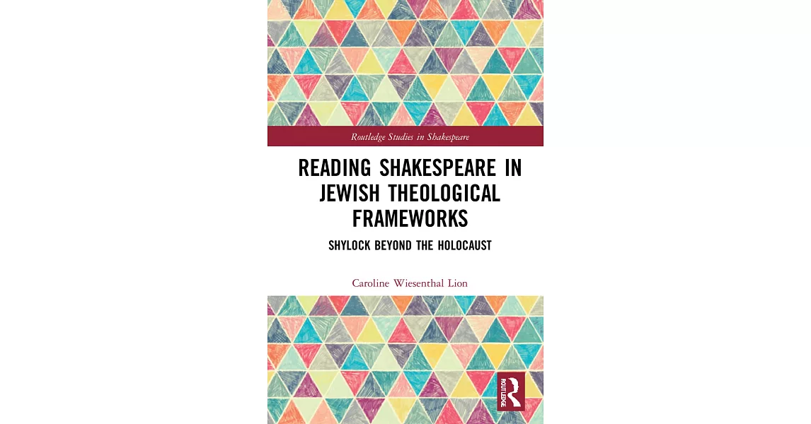 博客來-Reading Shakespeare in Jewish Theological Frameworks: Shylock ...