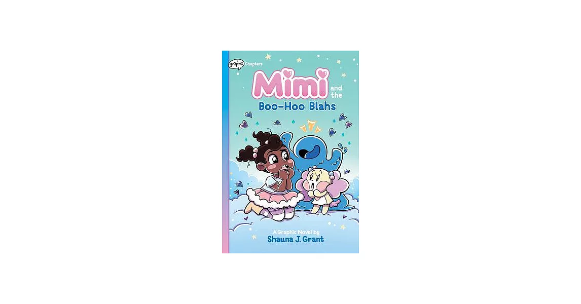 博客來-Mimi and the Boo-Hoo Blahs: A Graphix Chapters Book (Mimi #2)