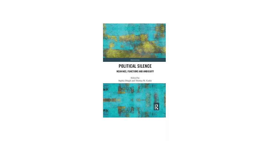 博客來-Political Silence: Meanings, Functions and Ambiguity