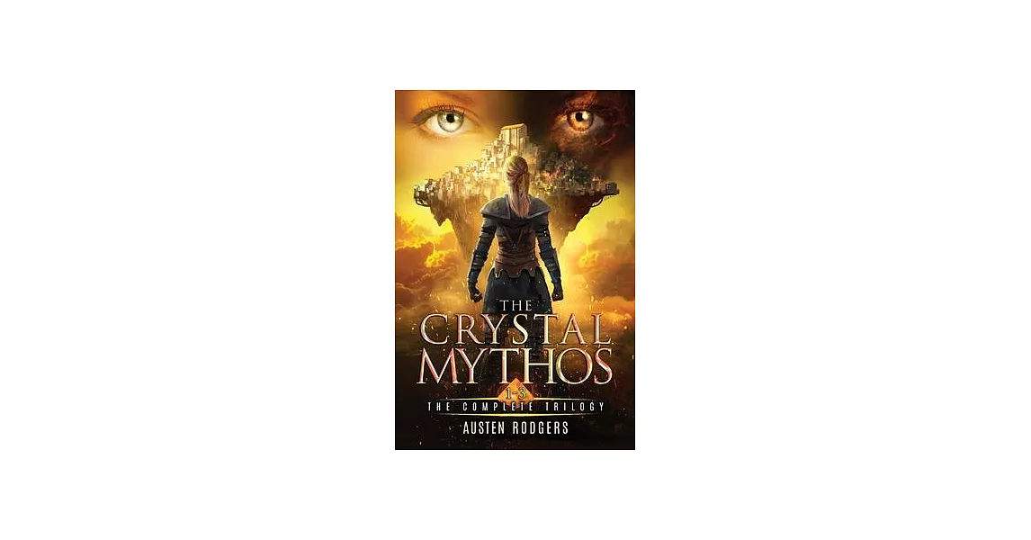 博客來-The Crystal Mythos (Complete Trilogy Edition)