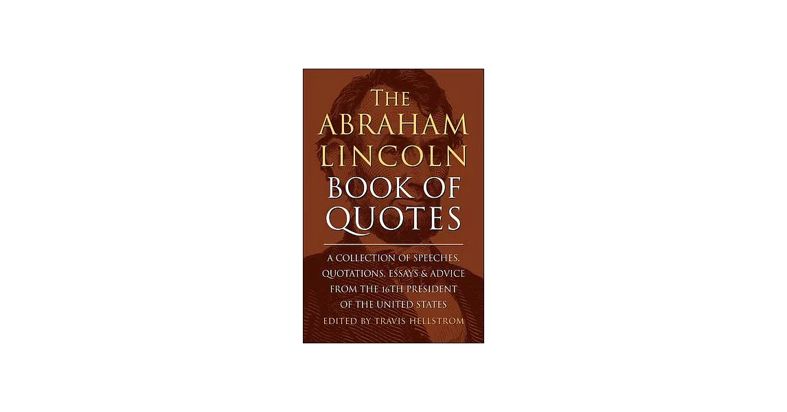 博客來-The Abraham Lincoln Book of Quotes: A Collection of Speeches ...