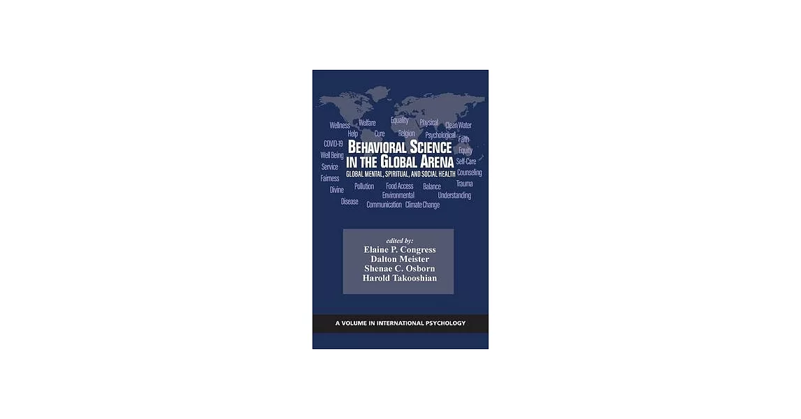 博客來-Behavioral Science in the Global Arena: Global Mental, Spiritual, and Social Health