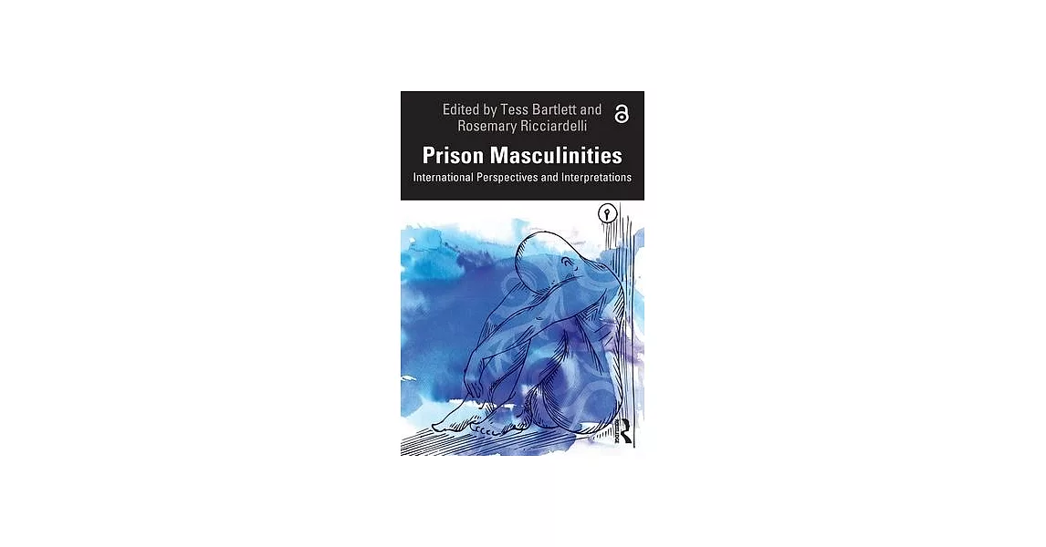 博客來-Prison Masculinities: International Perspectives and Interpretations