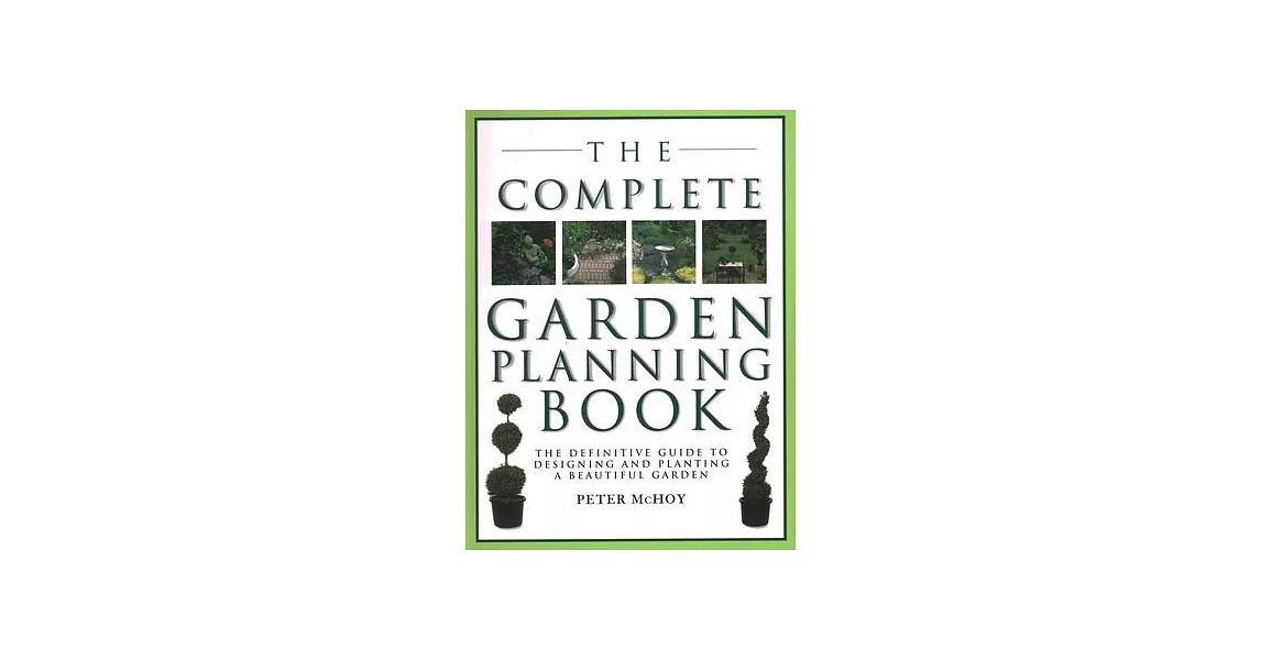 博客來-The Complete Garden Planning Book: The Definitive Guide to ...