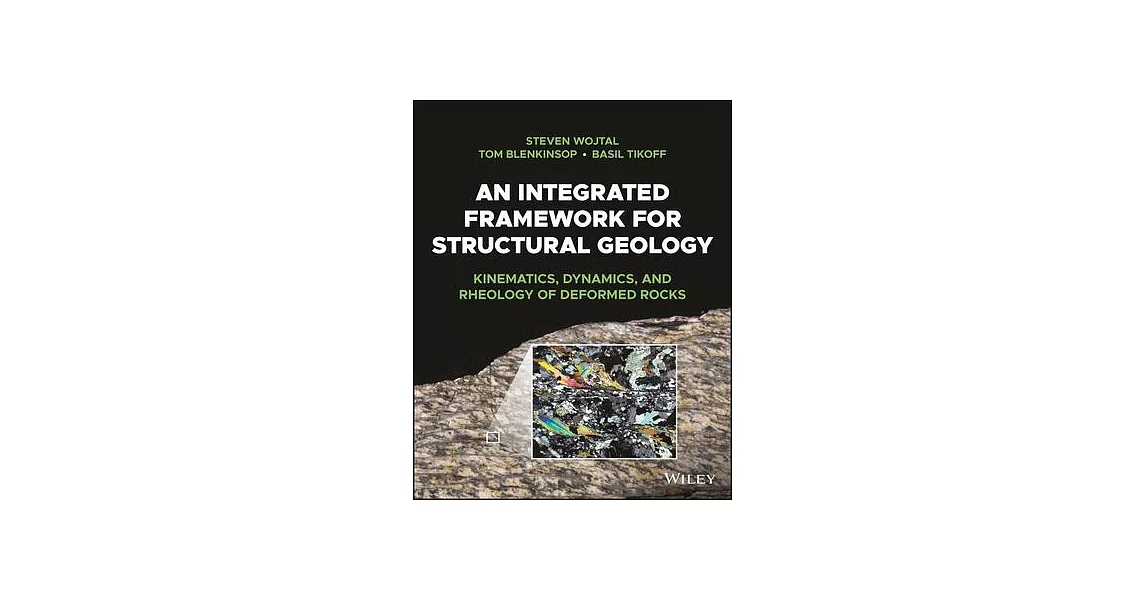 博客來-An Integrated Framework for Structural Geology: Kinematics ...