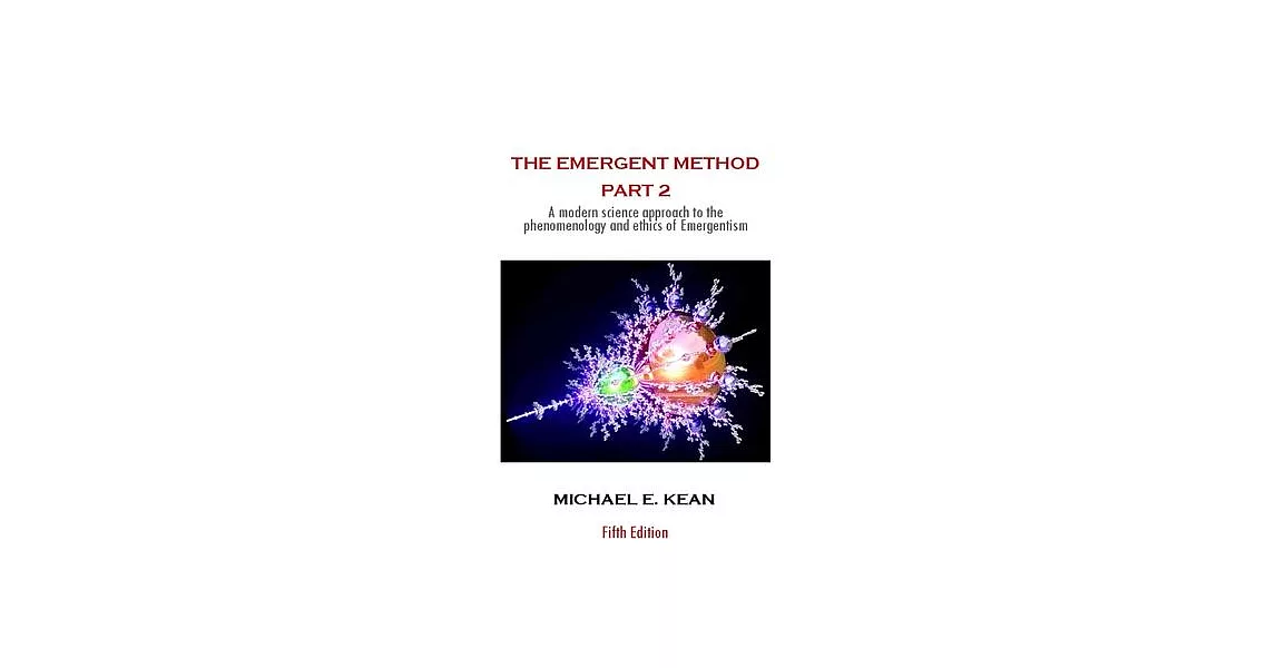 博客來-The Emergent Method Part 2: A Modern Science Approach to the ...
