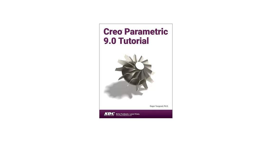 博客來-Creo Parametric 9.0 Tutorial