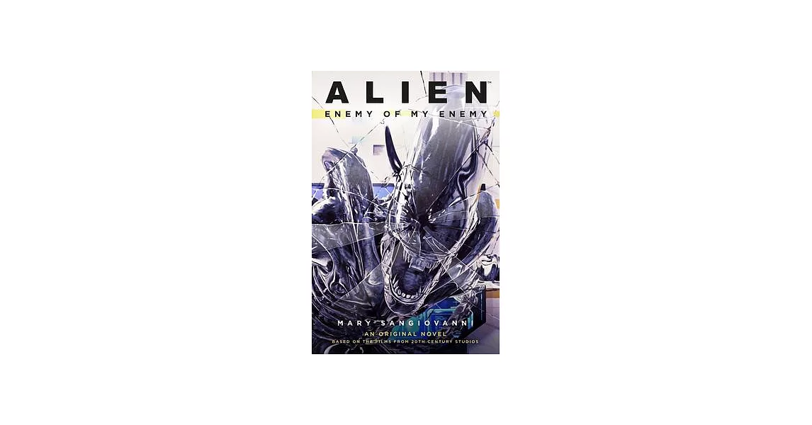 博客來-Alien: Enemy of My Enemy: An Original Novel Based on the Films from ...