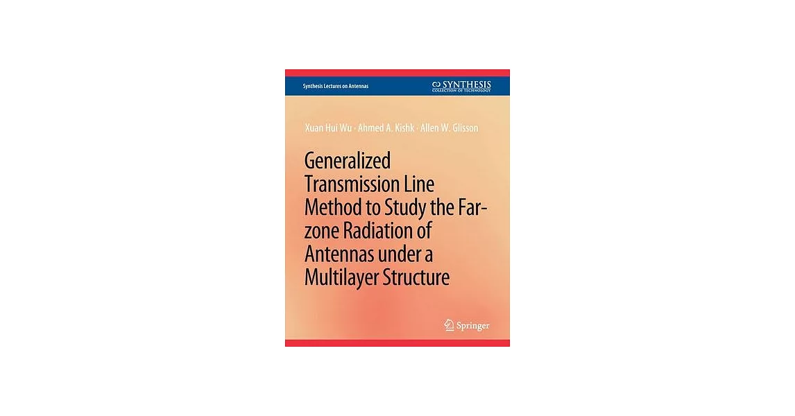 博客來-Generalized Transmission Line Method to Study the Far-zone ...