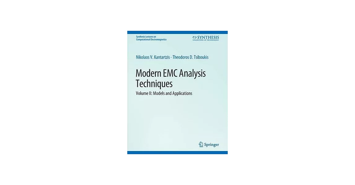 博客來-Modern EMC Analysis Techniques Volume II: Models and Applications