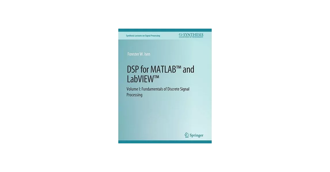 博客來-DSP for MATLAB(TM) and LabVIEW(TM) I: Fundamentals of Discrete Signal Processing