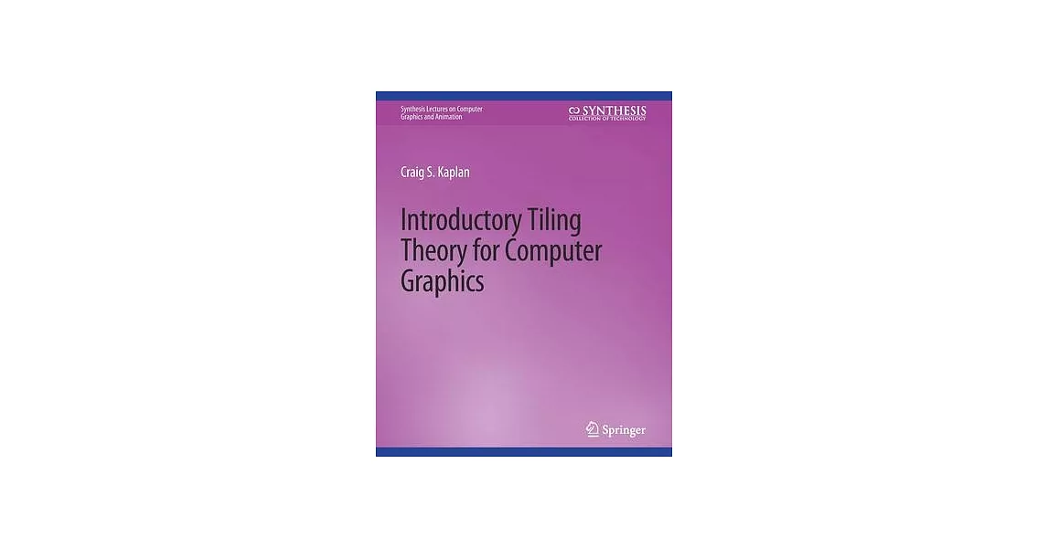 博客來-Introductory Tiling Theory for Computer Graphics