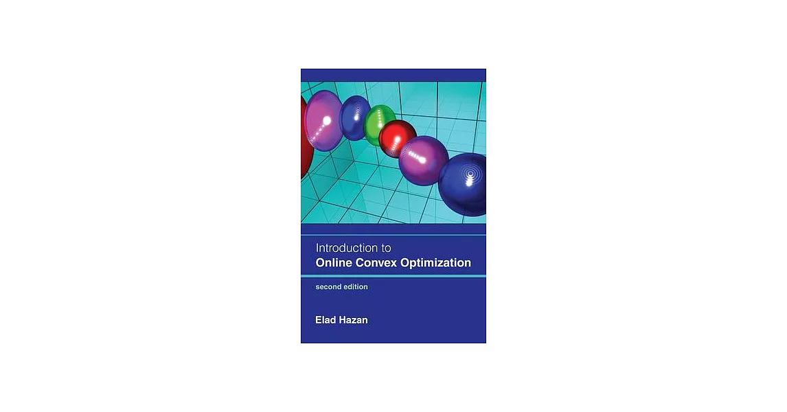 博客來-Introduction to Online Convex Optimization, Second Edition