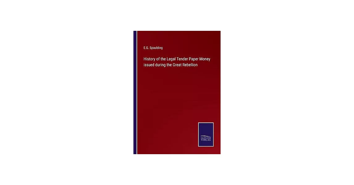 博客來-History of the Legal Tender Paper Money issued during the Great ...