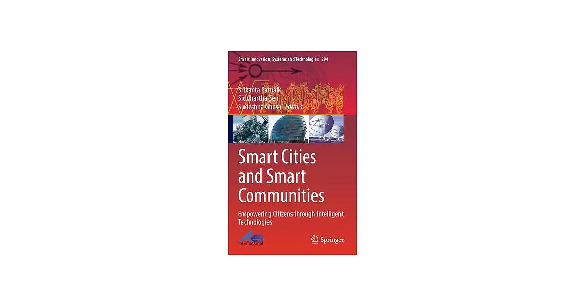 博客來-Smart Cities and Smart Communities: Empowering Citizens Through Intelligent Technologies
