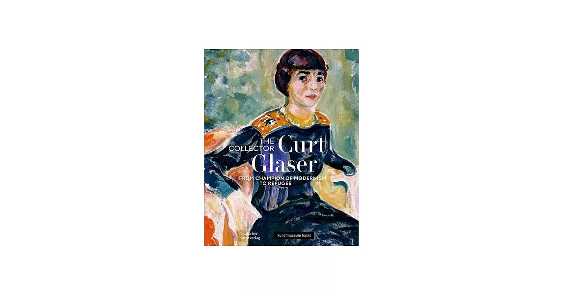 博客來-Der Sammler Curt Glaser / The Collector Curt Glaser: Vom Verfechter ...