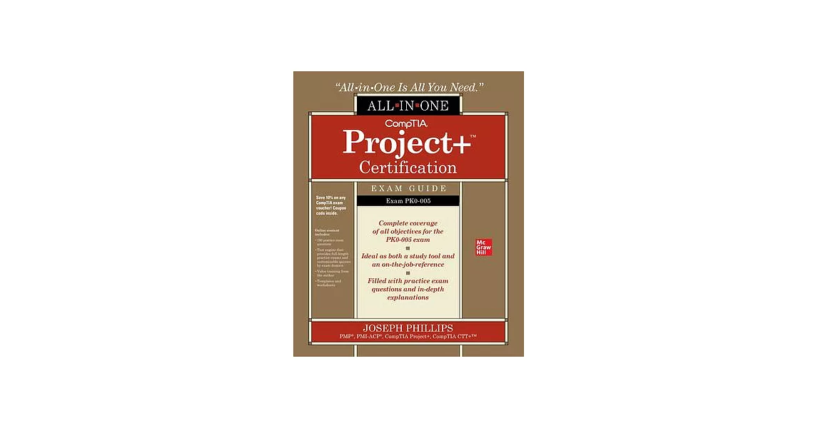 博客來-Comptia Project+ Certification All-In-One Exam Guide (Exam Pk0-005)